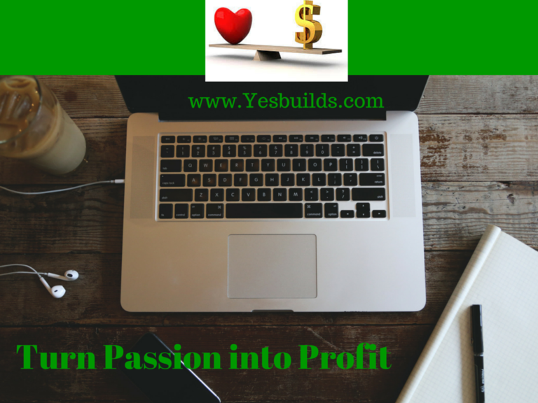 HOW TO TURN PASSION INTO PROFIT #YOUNGENTREPRENEUR - YES Builds ...